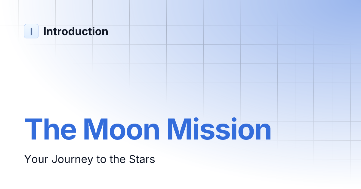 The Moon Mission | Introduction